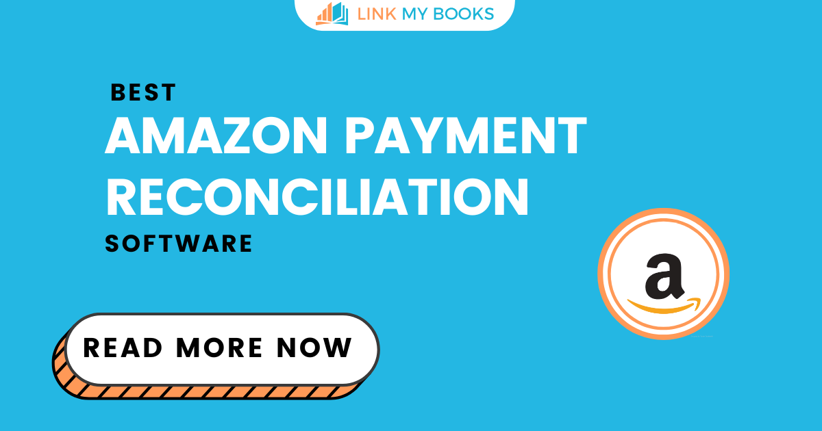 Best Amazon Payment Reconciliation Software 2025 (Fast) 📈